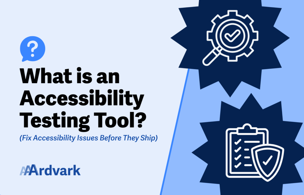 What Is an Accessibility Testing Tool? How It Works & Why It Matters